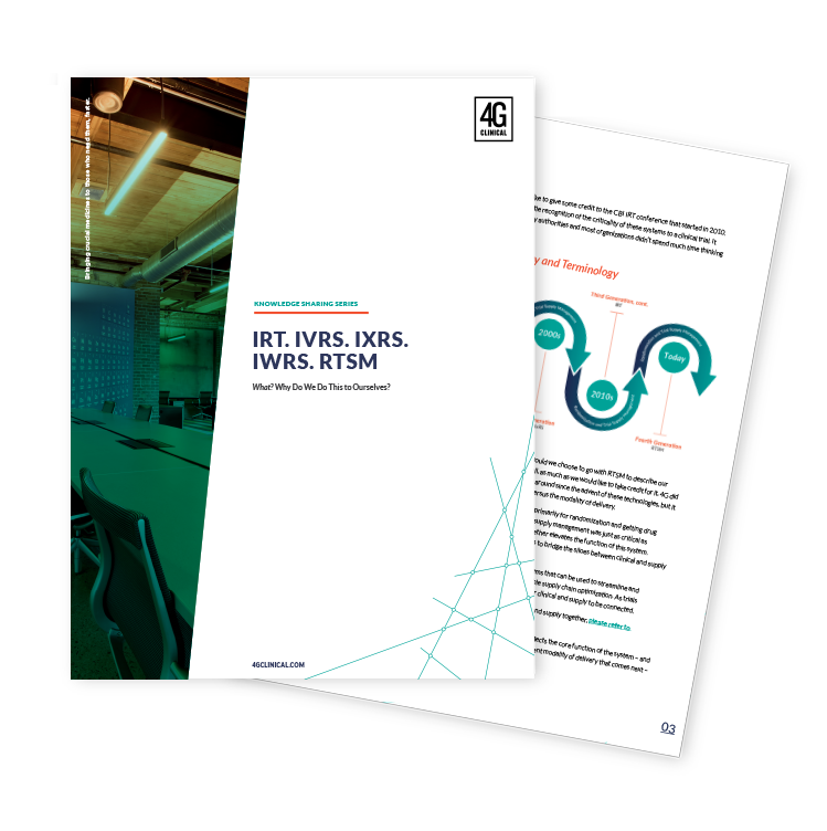 IRT. IVRS. IXRS. IWRS. RTSM. | Resources | 4G Clinical